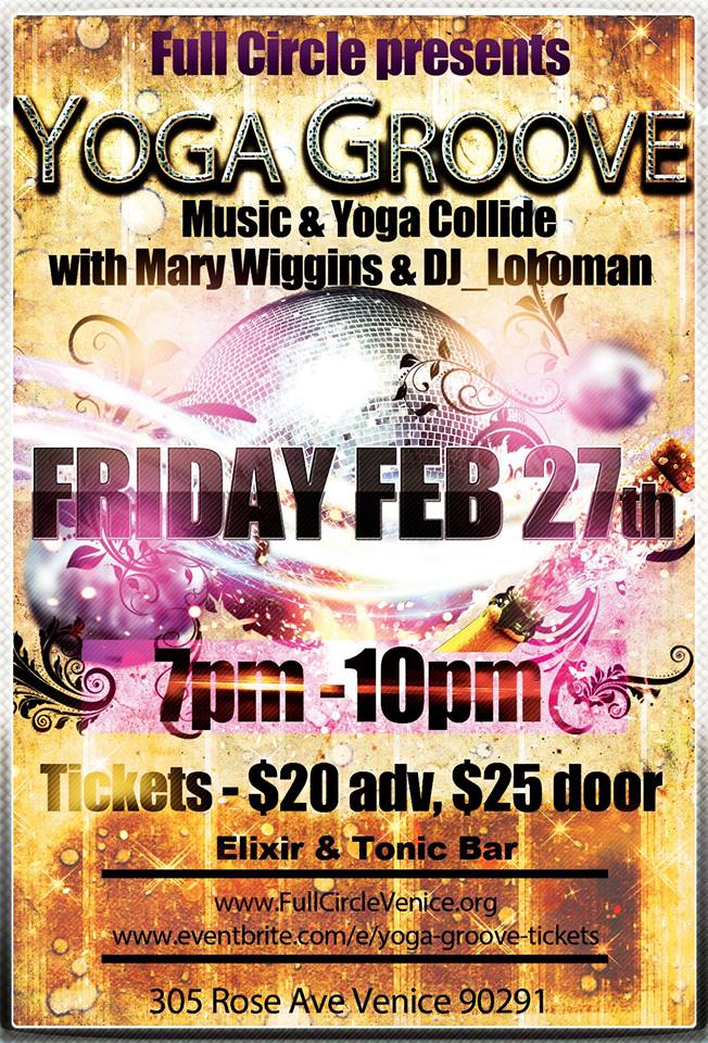 » Full Circle Venice Presents: Yoga Groove