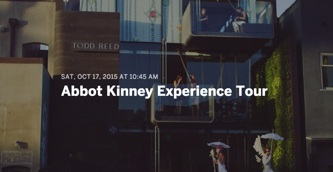 » Abbot Kinney Experience Tour