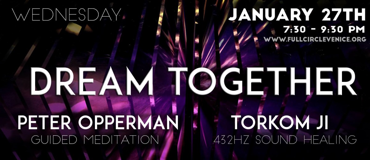 » DREAM TOGETHER // Peter Opperman & Torkom Ji