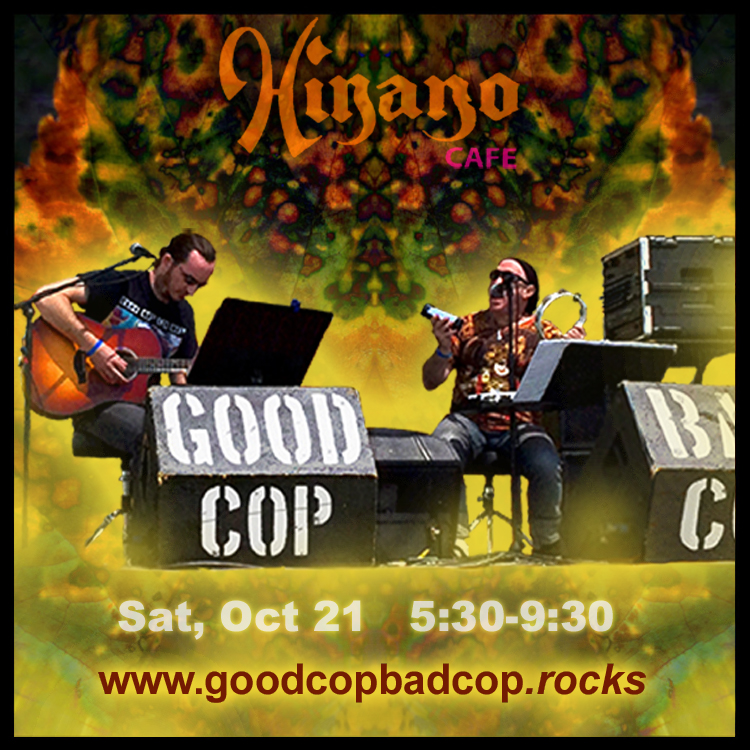 » GOOD COP BAD COP at Hinano Café