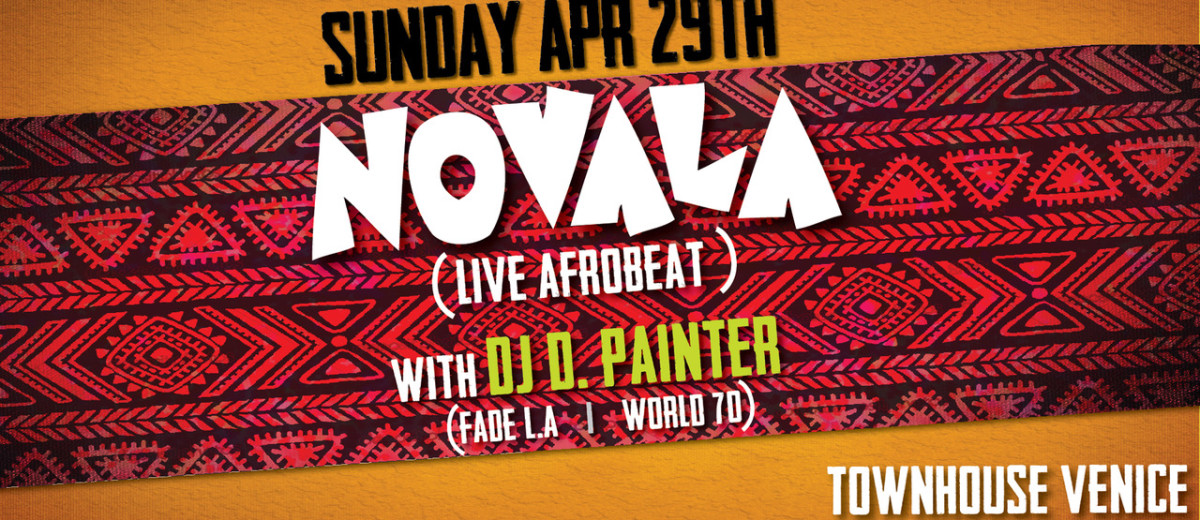 » NOVALA + DJ D. Painter Live in Venice