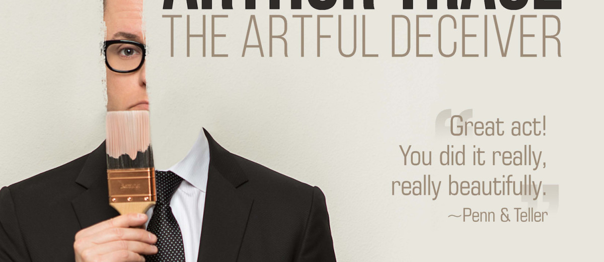 » ARTHUR TRACE: The Artful Deceiver